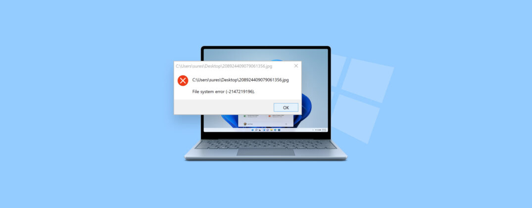 What Is A File System Error And How To Fix It On Windows 1011