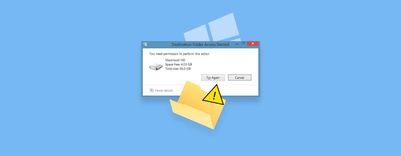 How to Fix Destination Folder Access Denied Error on Windows